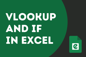How to Use VLOOKUP and IF Statement in Excel (Step-by-Step Guide with Examples)
