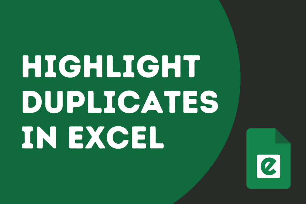 Highlight Duplicates in Excel: Quick Guide Using Conditional Formatting ... Highlight Duplicates in Excel: Quick Guide Using Conditional Formatting ...