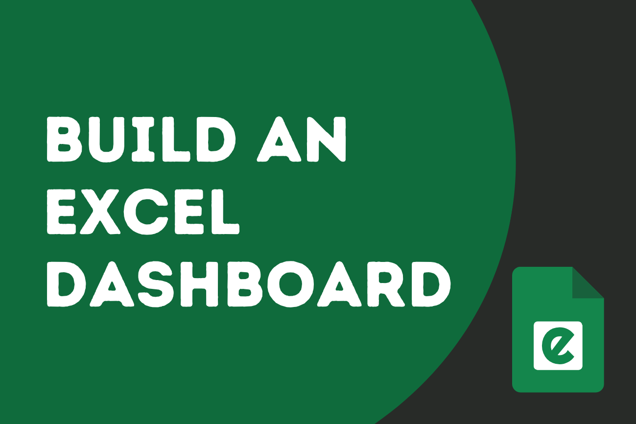 How to Build an Excel Dashboard: Step-by-Step for Beginners