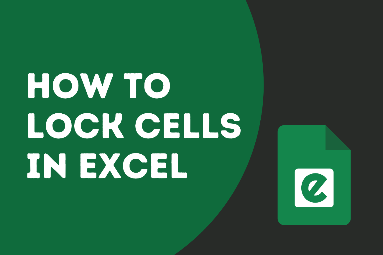 How to Lock Cells in Excel Before Sharing Your Sheet